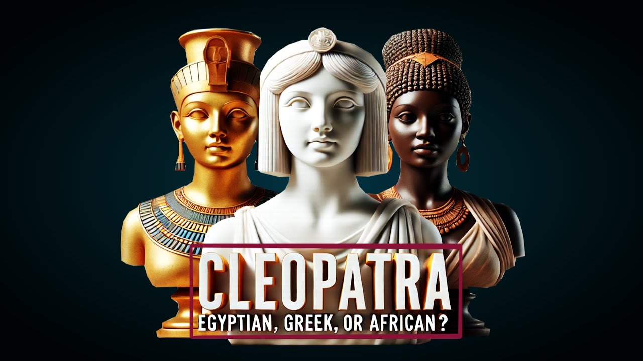 Cleopatra's Identity - Egyptian, Greek, or African? - YouTube