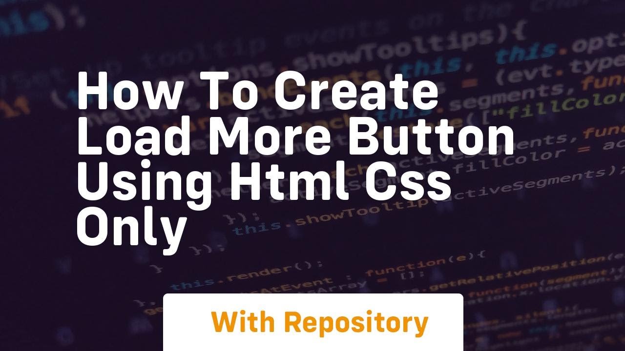 How To Create Load More Button Using Html Css Only Youtube 7968