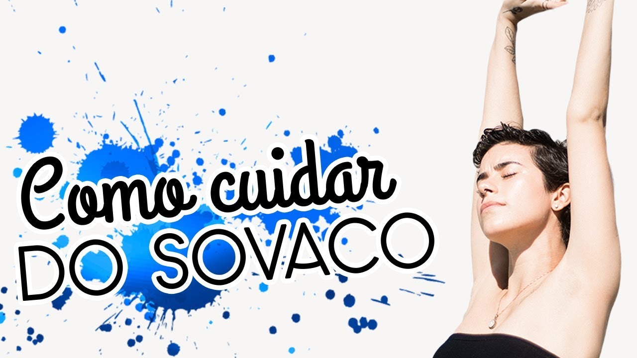 COMO CUIDAR DAS AXILAS E EVITAR MANCHAS ESCURAS NA PELE - YouTube