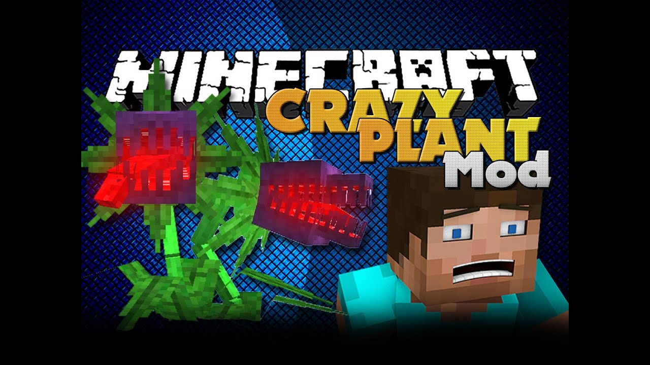 Minecraft Mods - CRAZY PLANT MOD - PLANT THAT WILL EAT YOUR FACE - YouTube
