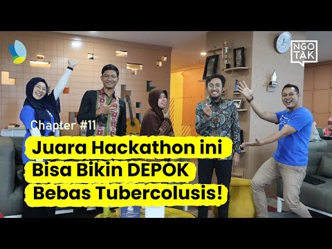 NGOTAK Eps 11 : Juara Hackathon Ini bisa bikin Depok bebas Tuberculosis! - YouTube