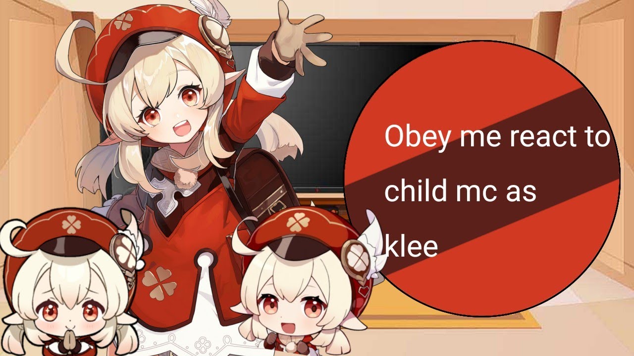 Obey me react to child mc as Klee |~| Obey me x Genshin impact ...