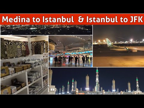 Time to Go back Home 🕌 ️🏡🇸🇦🇺🇸😔 Medina to Istanbul & Istanbul to JFK ...