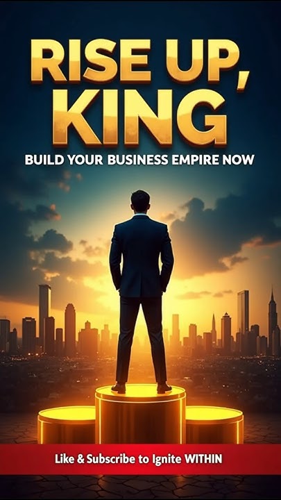 Rise Up, King: Build Your Business Empire Now - YouTube