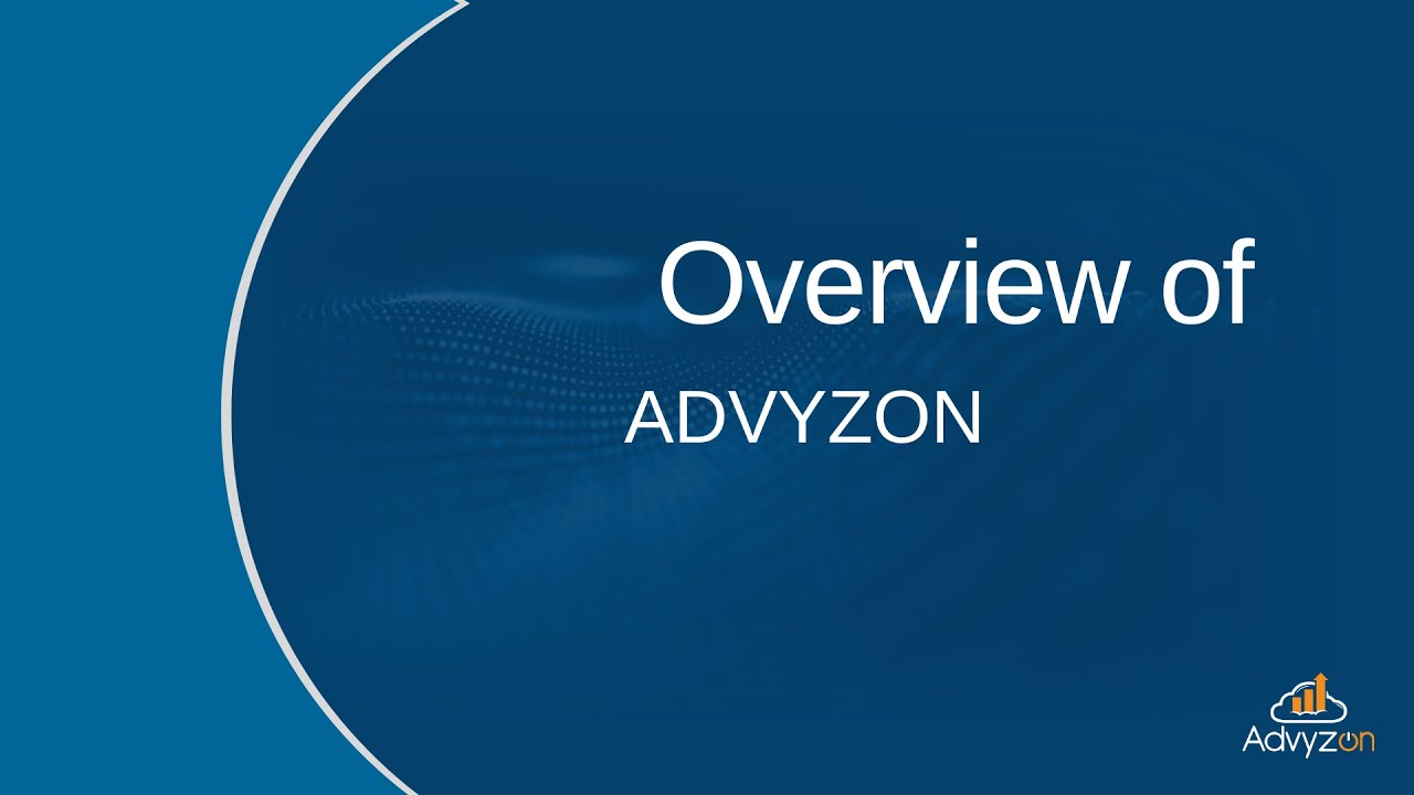 Overview of Advyzon's Platform—In Just 4 Minutes! - YouTube