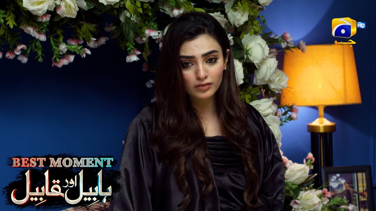 Habil Aur Qabil Episode 28 | Best Moment 02 | Aagha Ali - Yashma Gill ...