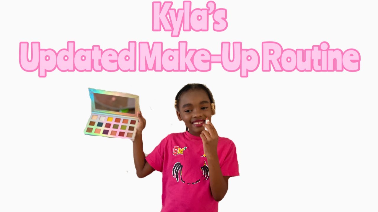 Updated Make-up Routine // MakeUpByKyla // Kid Friendly - YouTube