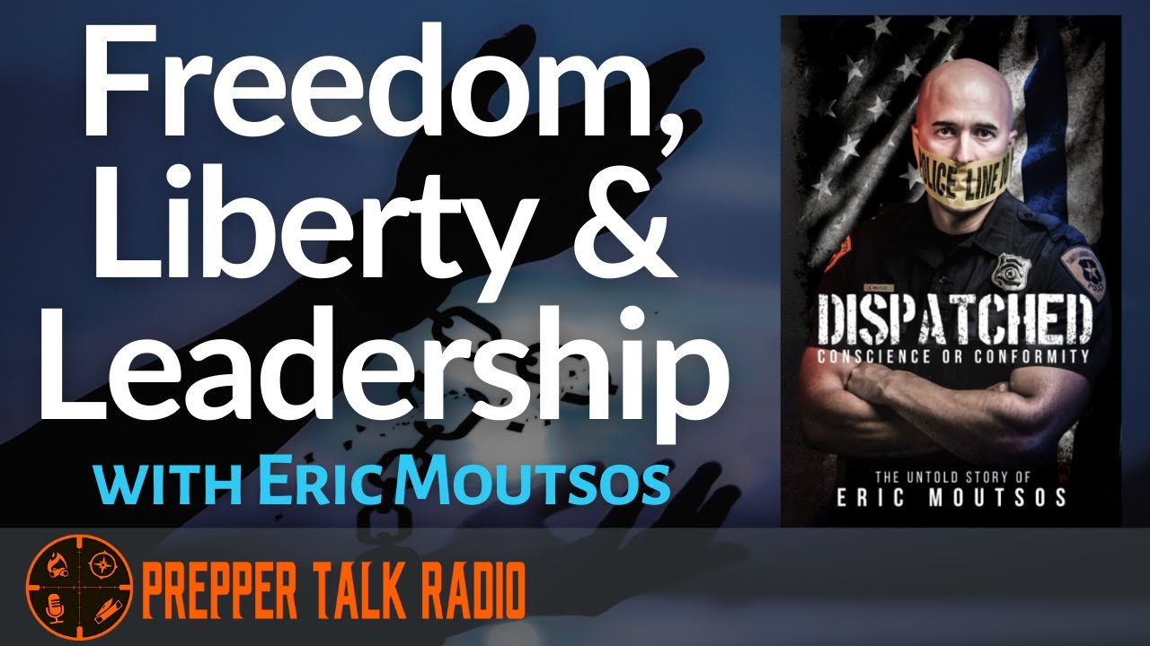 Liberty, Freedom & Leadership Interview With Eric Moutsos | PTR Ep 181 ...