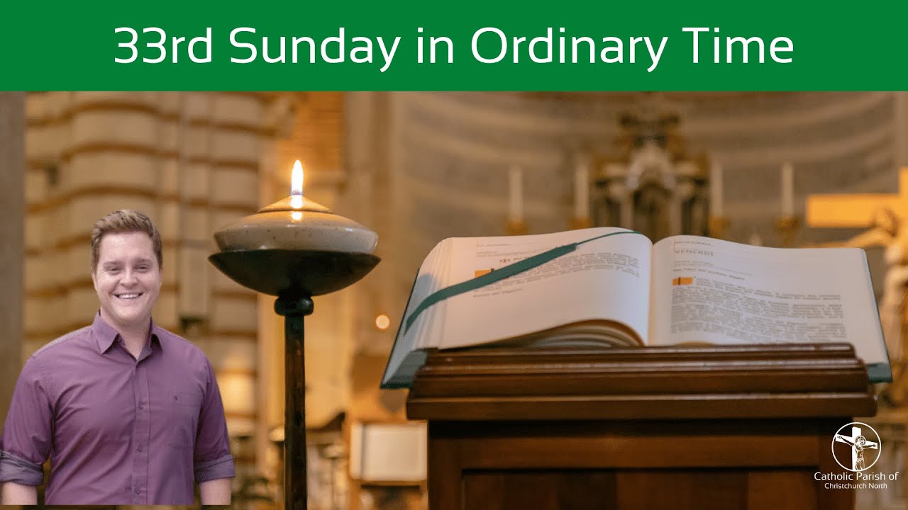 33rd Sunday in Ordinary Time - YouTube