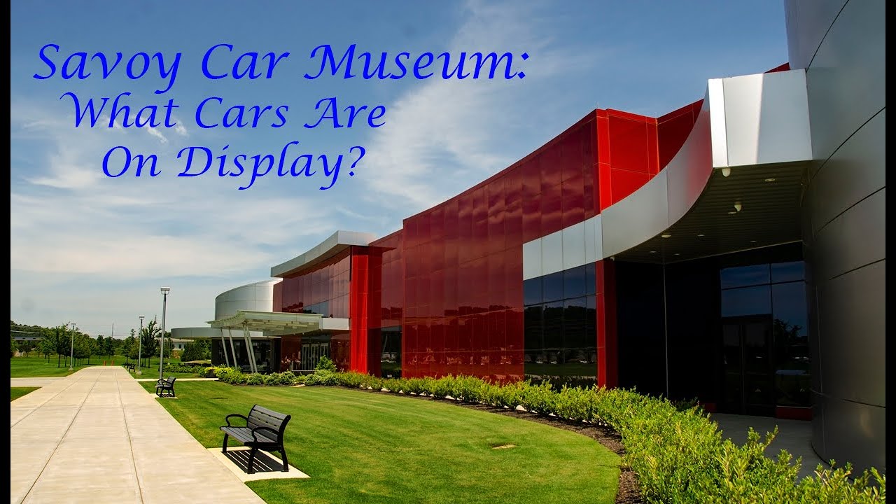 Visiting The Savoy Car Museum- Cartersville, GA - YouTube