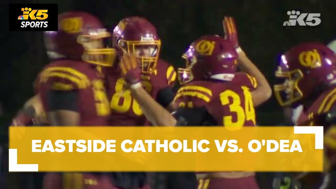 HS FOOTBALL: EASTSIDE CATHOLIC VS. O'DEA - YouTube