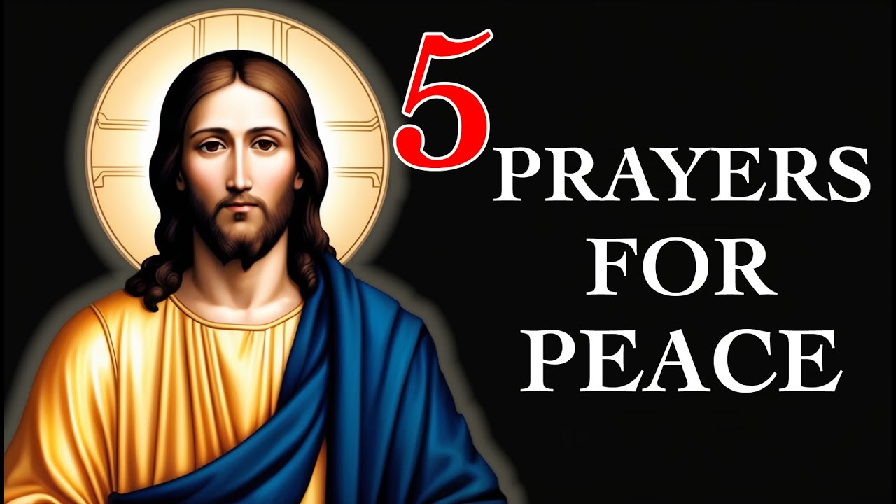 Five Christian Prayers For Peace - YouTube