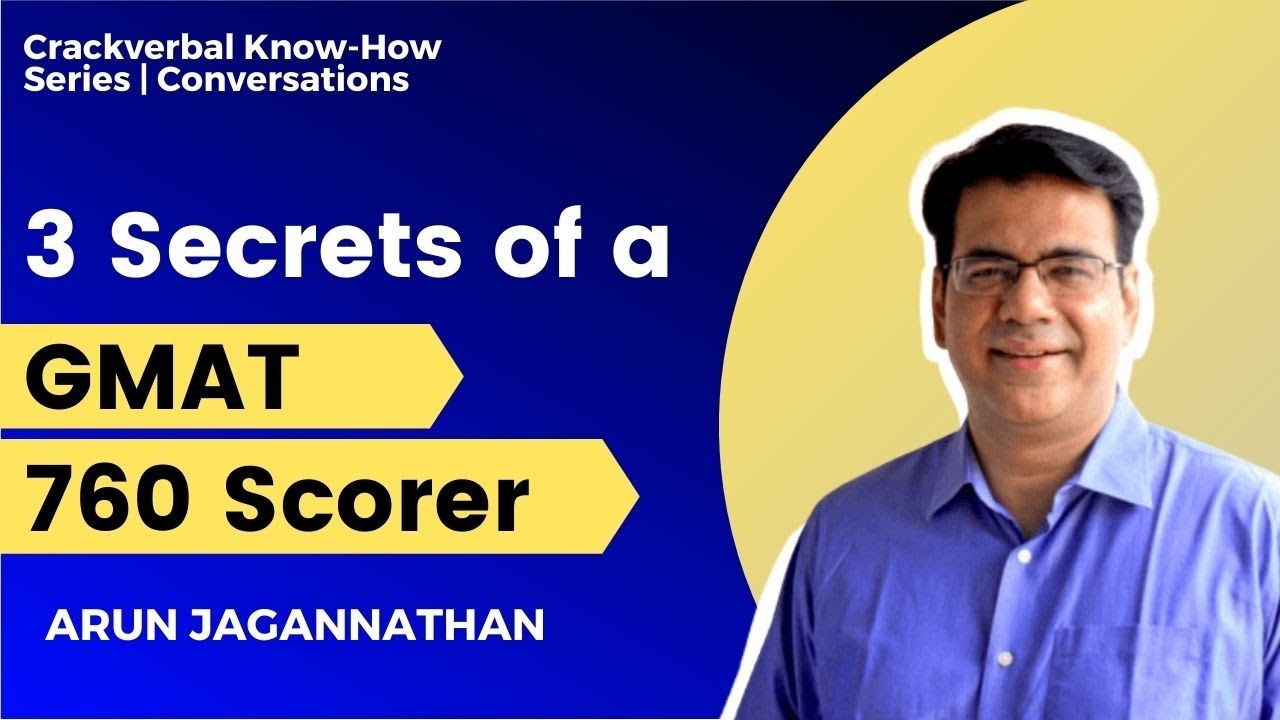 3 Secrets of a GMAT 760 Scorer | GMAT Prep | Know-How Series - YouTube