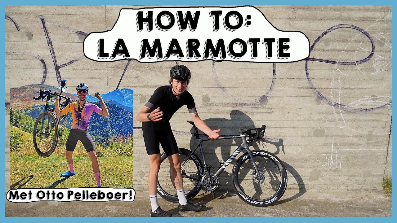 HOW TO: LA MARMOTTE - Route de la Marmotte - YouTube