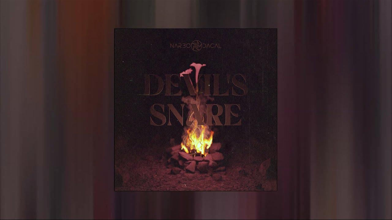 NARBO DACAL - Devil's Snare (Single Stream) - YouTube