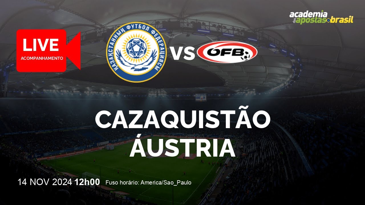 CAZAQUISTãO X ÁUSTRIA AO VIVO | EUROPA - UEFA NATIONS LEAGUE - LEAGUE B ...