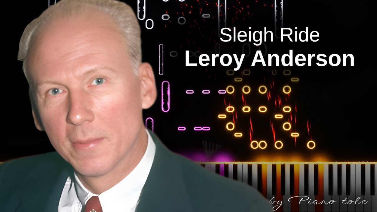 Leroy Anderson - Sleigh Ride | (Piano tutorial) Midi created by ...