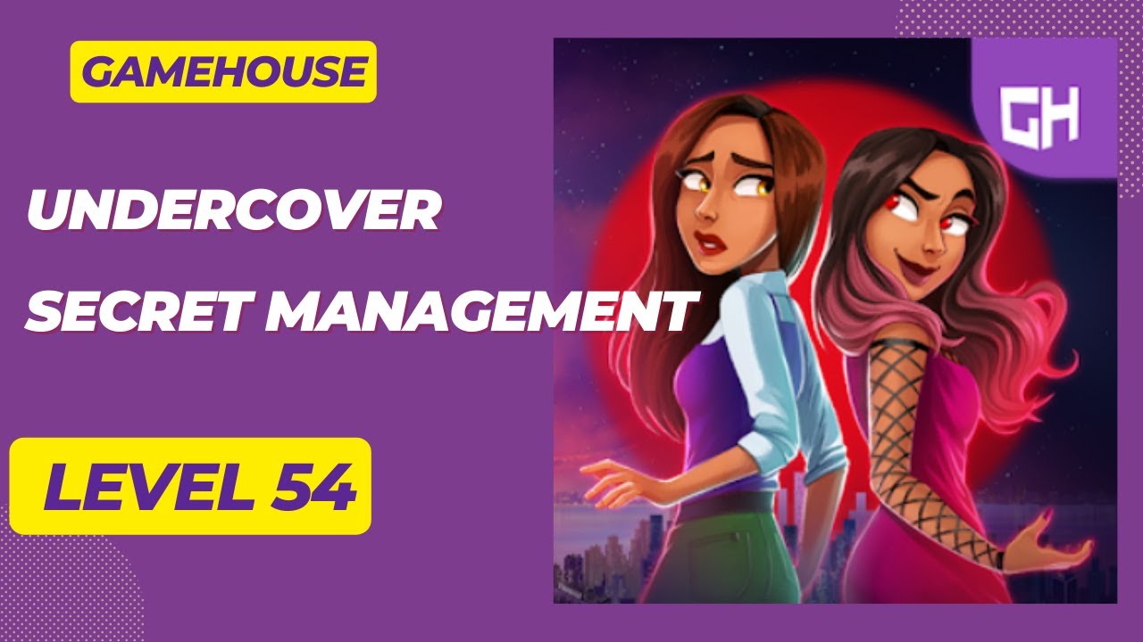 GameHouse Undercover Secret Management Level 54 - YouTube