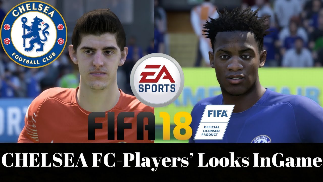 FIFA 18 | CHELSEA FC - Players’ Looks In Game - YouTube