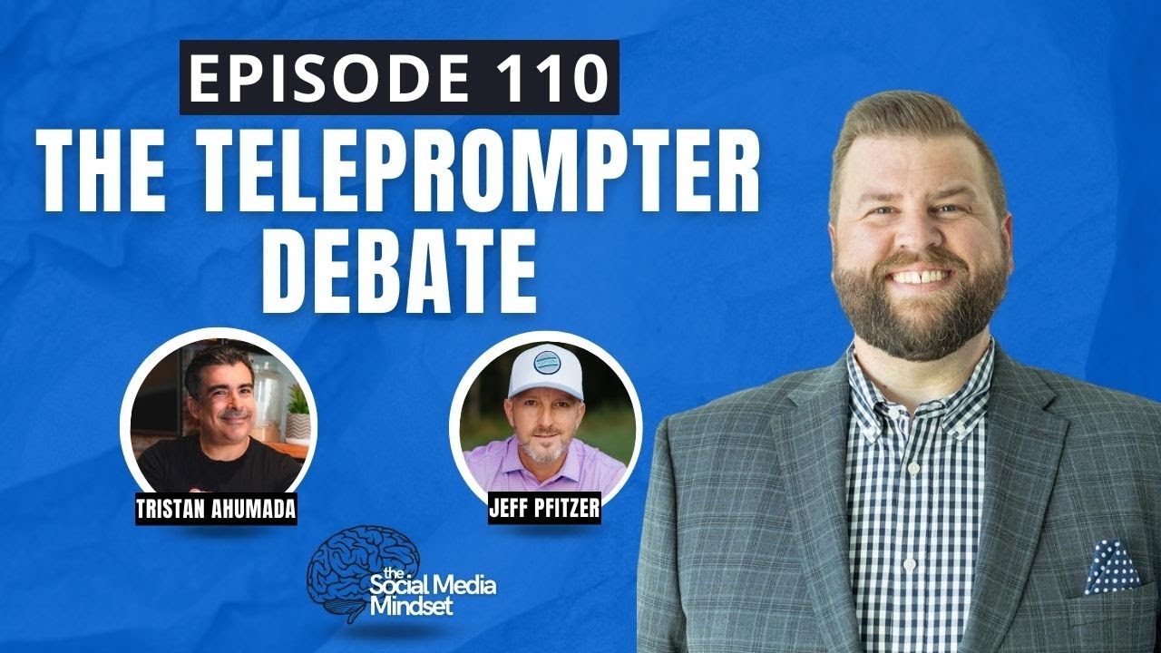 Episode 110: TELEPROMPTER DEBATE with Jeff Pfitzer and Tristan Ahumada ...