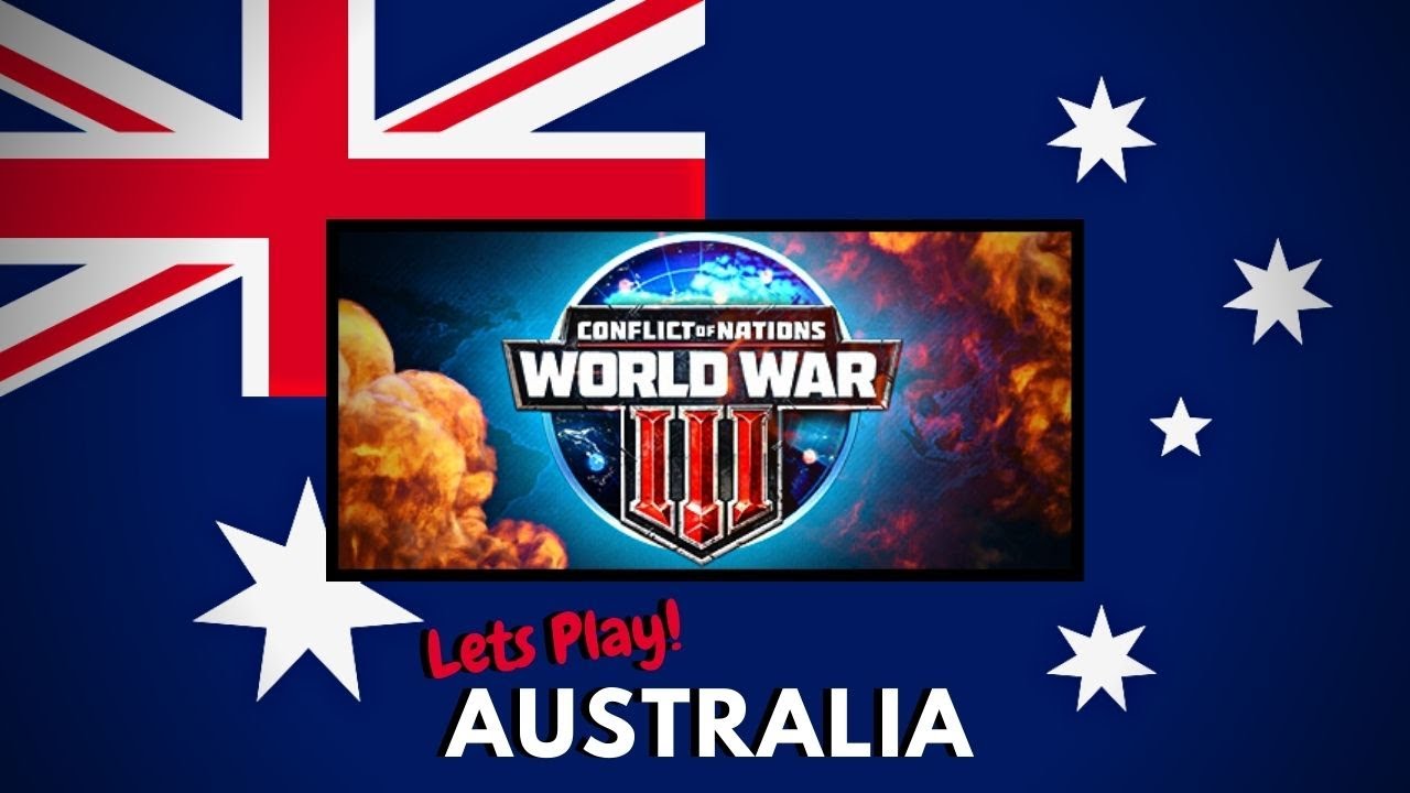 AUSTRALIA PLAYTHROUGH! Conflict of Nations World War 3 - Mobile ...