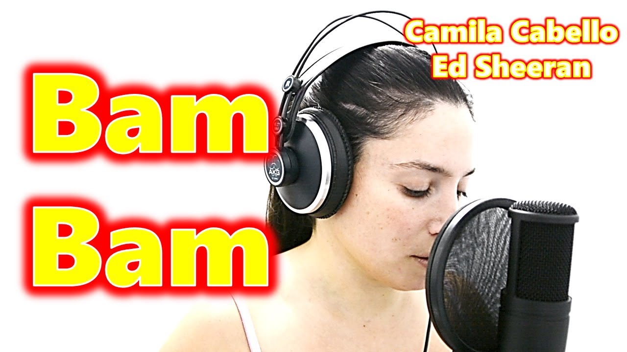 Camila Cabello - Bam Bam (Cover) ft. Ed Sheeran @camilacabello ...