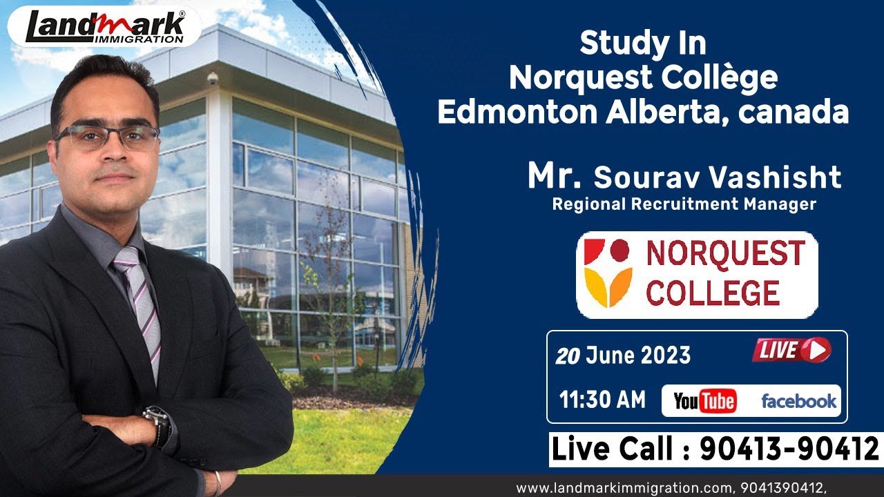 Live Call: 90413-90412 | Study In Norquest Collège Edmonton Alberta ...
