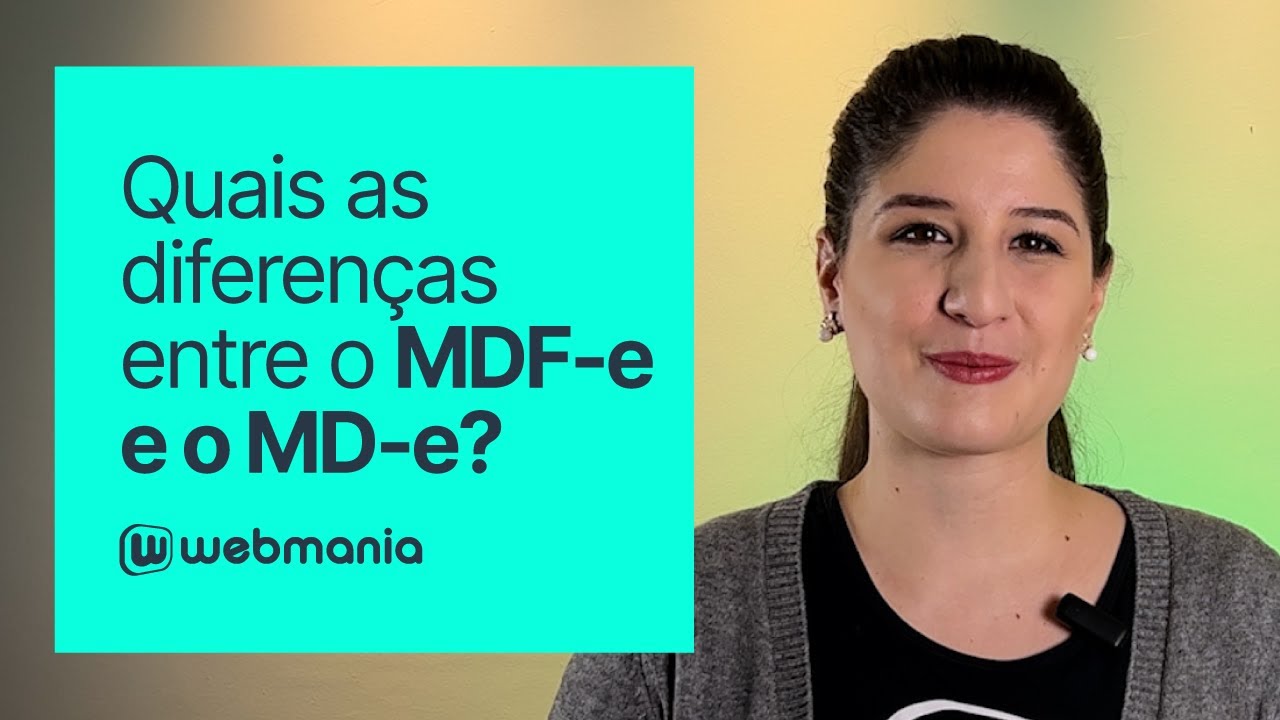 Quais as diferenças entre o MDF-e e o MD-e? - YouTube