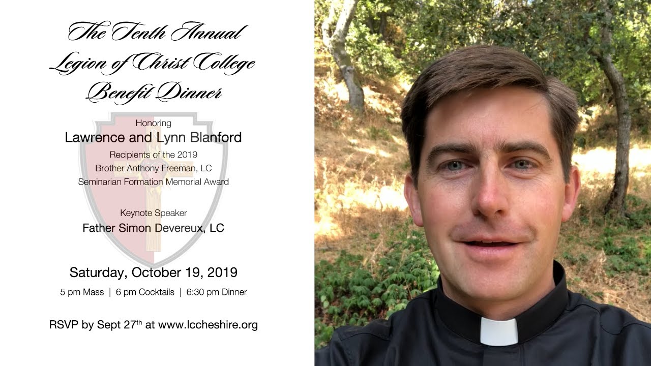 2019 Benefit Invitation from Fr Simon Devereux, LC - YouTube