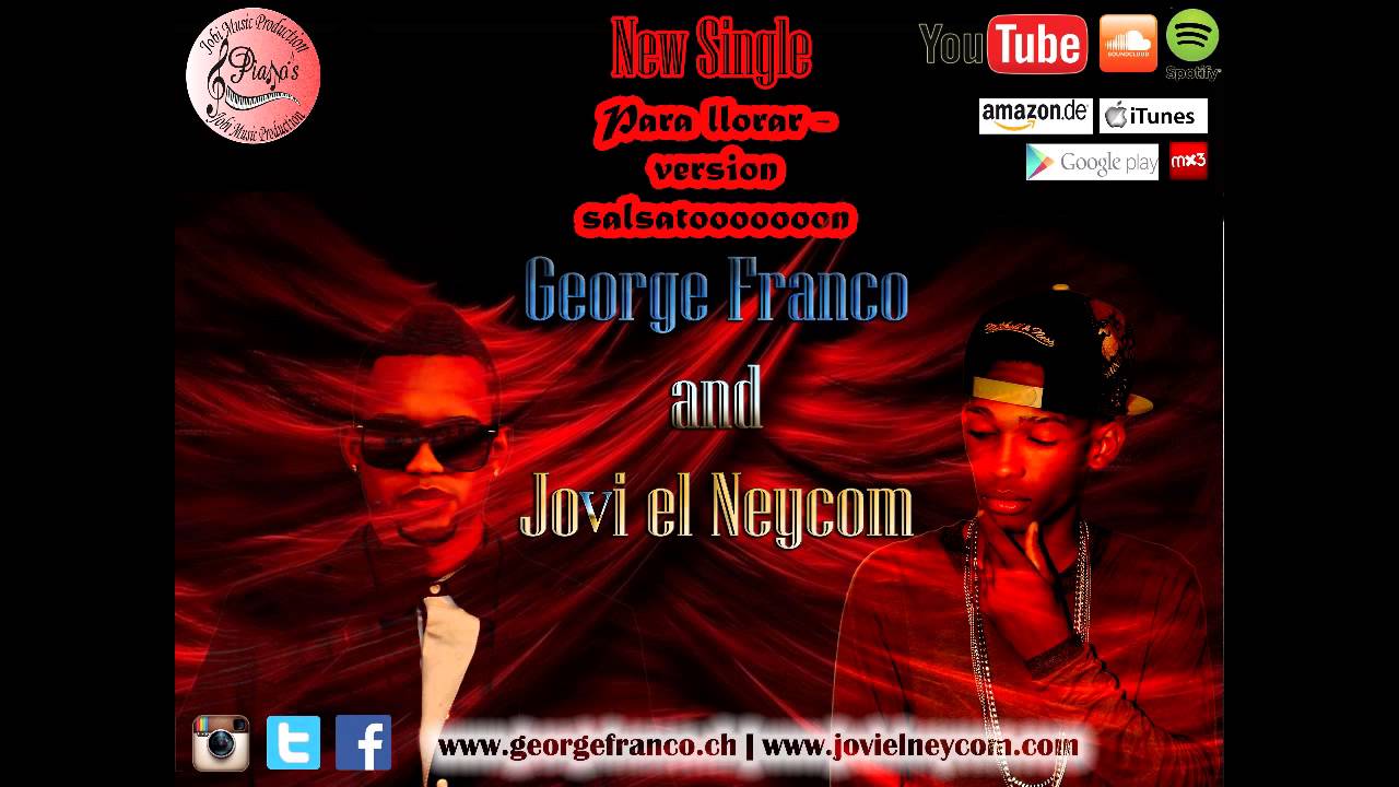 George Franco Ft. Jovi - Para llorar Version Salsa - YouTube