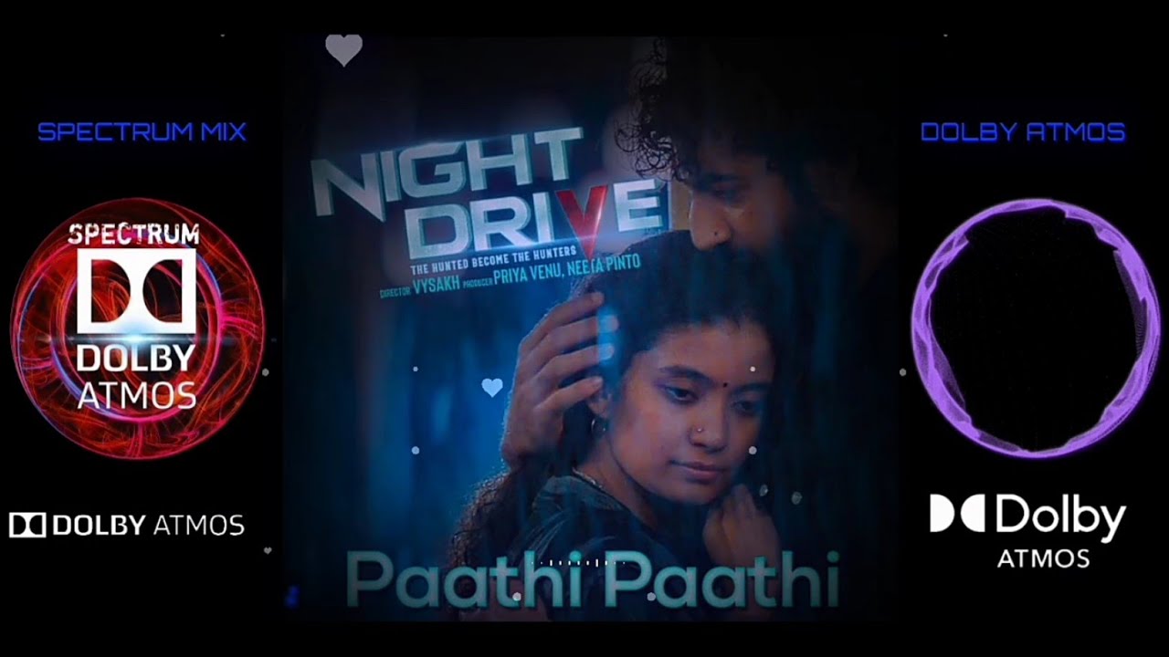 Paathi Paathi Song - Dolby Atmos Surround Sound | Night Drive | SMDA # ...