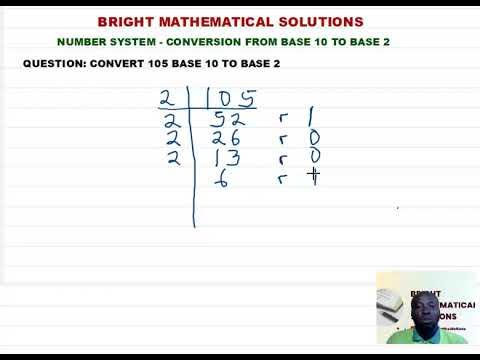 Number System ~ Conversion from Base 10 to Base 2 - YouTube