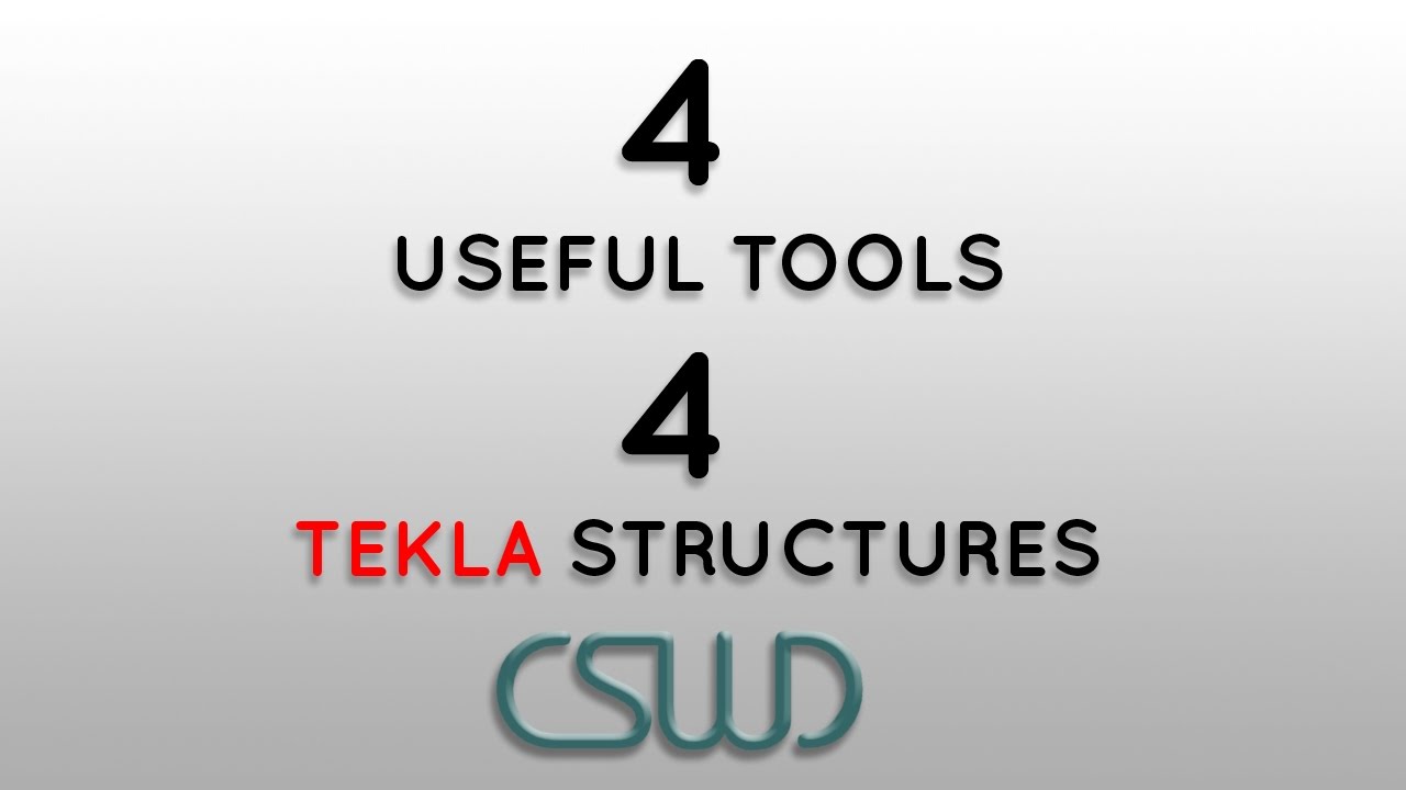 4 Useful Tools 4 Tekla Structures - YouTube