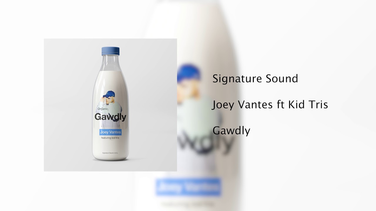 Joey Vantes - Gawdly ft Kid Tris - YouTube