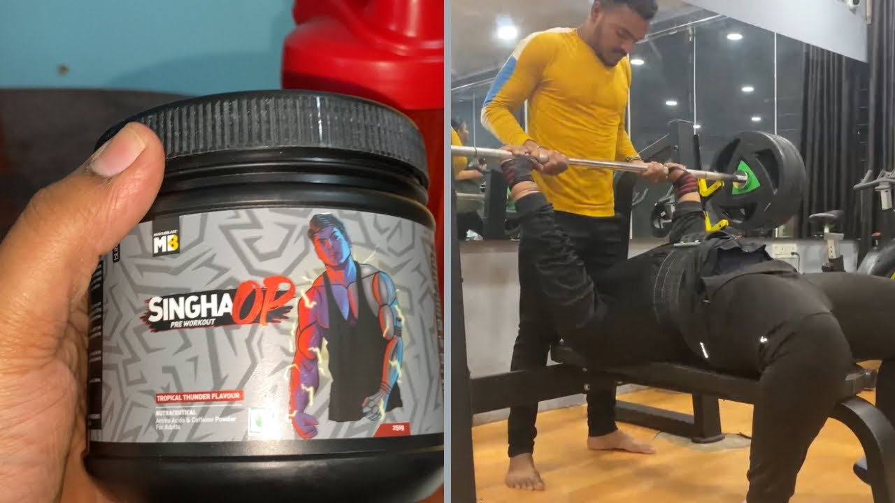 UNBOXING MB SINGHA OP PRE-WORKOUT || CHEST WORKOUT || @MuscleBlaze ...