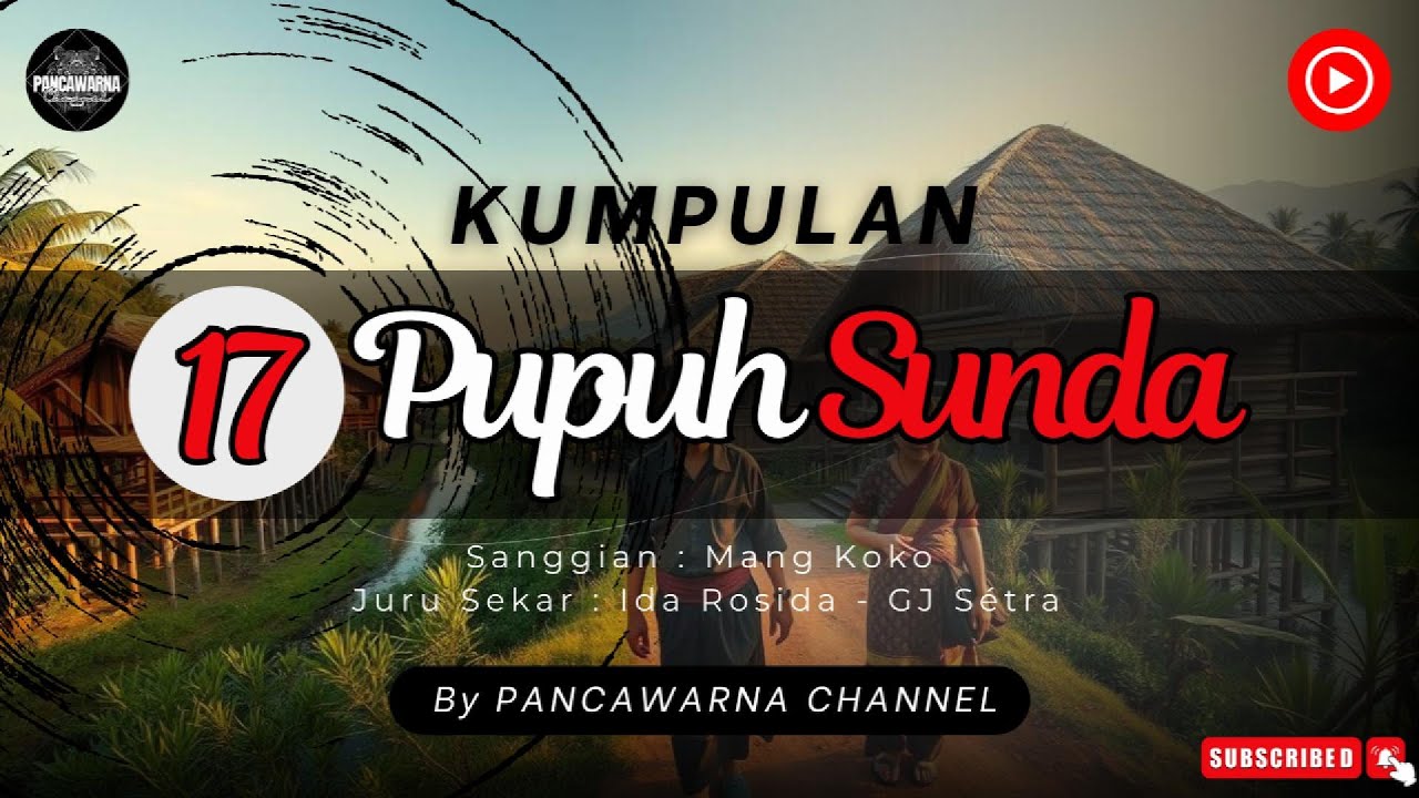 17 TEMBANG PUPUH SUNDA JAWA BARAT - YouTube