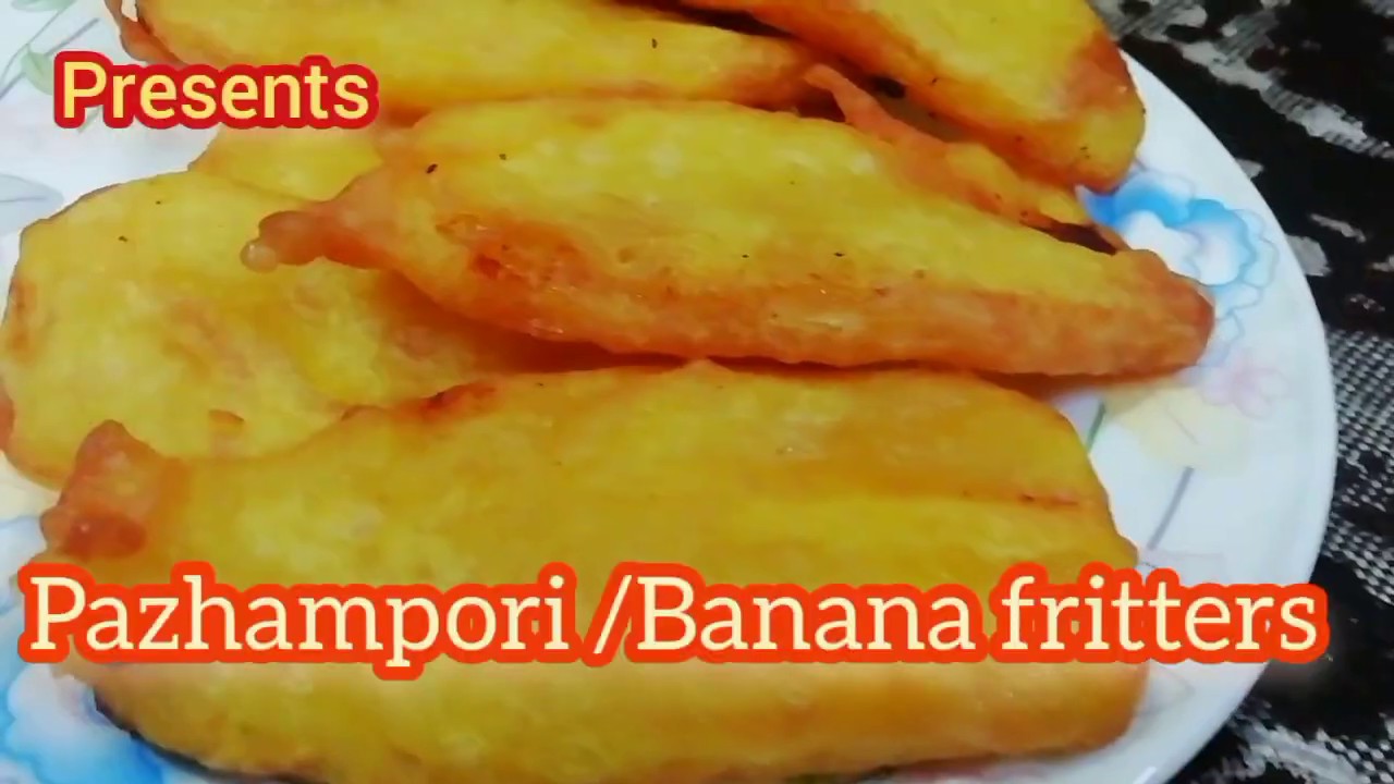 Banana Fritters ¦ Pazhampori ¦ Banana fry ¦ pazham pori ¦ Tea time ...