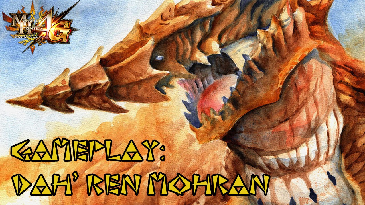 Monster Hunter 4G/ULTIMATE - DAH' REN MOHRAN - gameplay español - YouTube