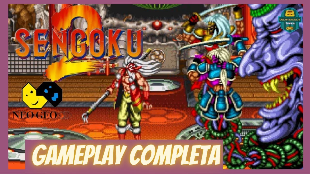 Sengoku 2 (NeogeoCD) Gameplay Completa/Longplay/DOINICIOAOFIMATEZERAR ...