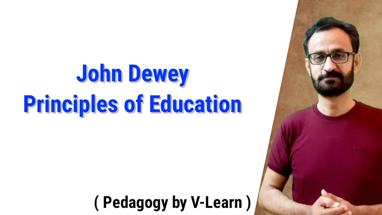 John Dewey Principles of Education | PBL Explained - YouTube