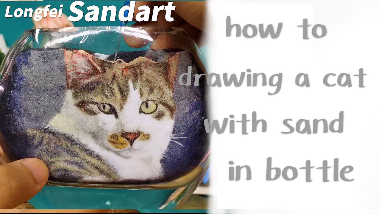 how to drawing a cat with sand in bottle｜sandart |sand painting |沙瓶画 ...