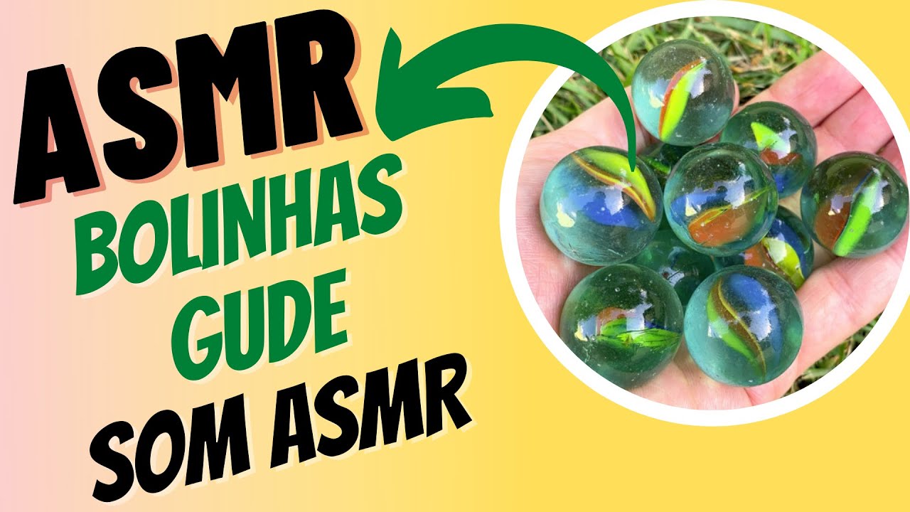 SOM DE BOLAS DE GUDE ASMR - SONS RELAXANTES - VÍDEOS SATISFATÓRIOS ...