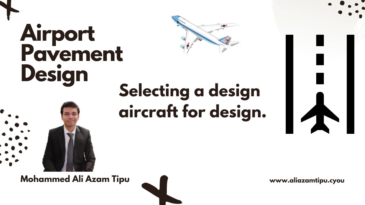 Airport Pavement Design in FAA method - Part 1 Design Aircraft ...