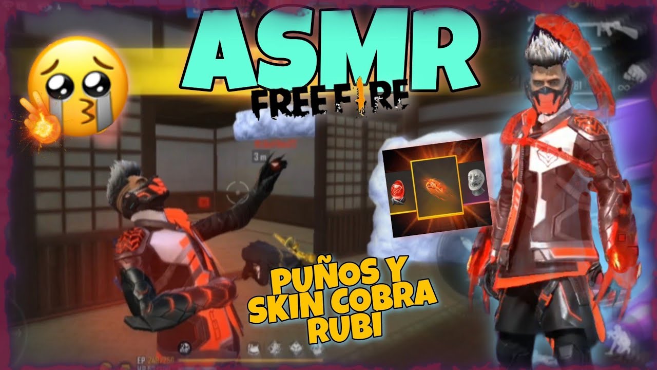 ASMR (FREE FIRE) - ASÍ CONSEGUÍ LOS PUÑOS Y EL PAQUETE COBRA RUBÍ 🆘🤩💎 ...