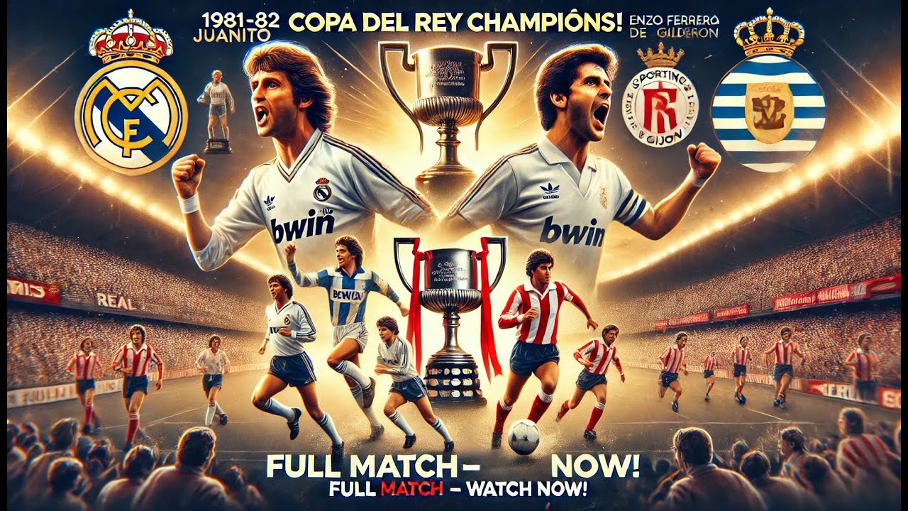 Real Madrid vs. Sporting de Gijón | Full Match | Copa del Rey Final ...