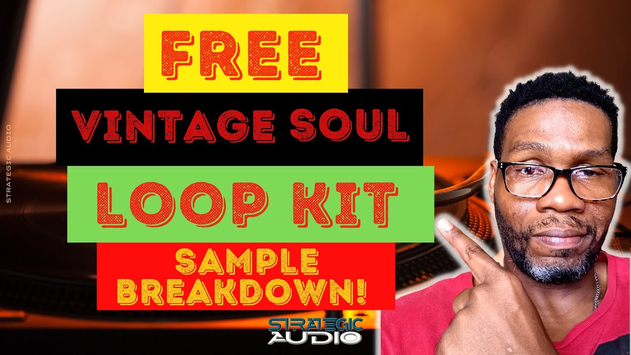FREE Vintage Soul Loop Kit - Sample Breakdown - YouTube