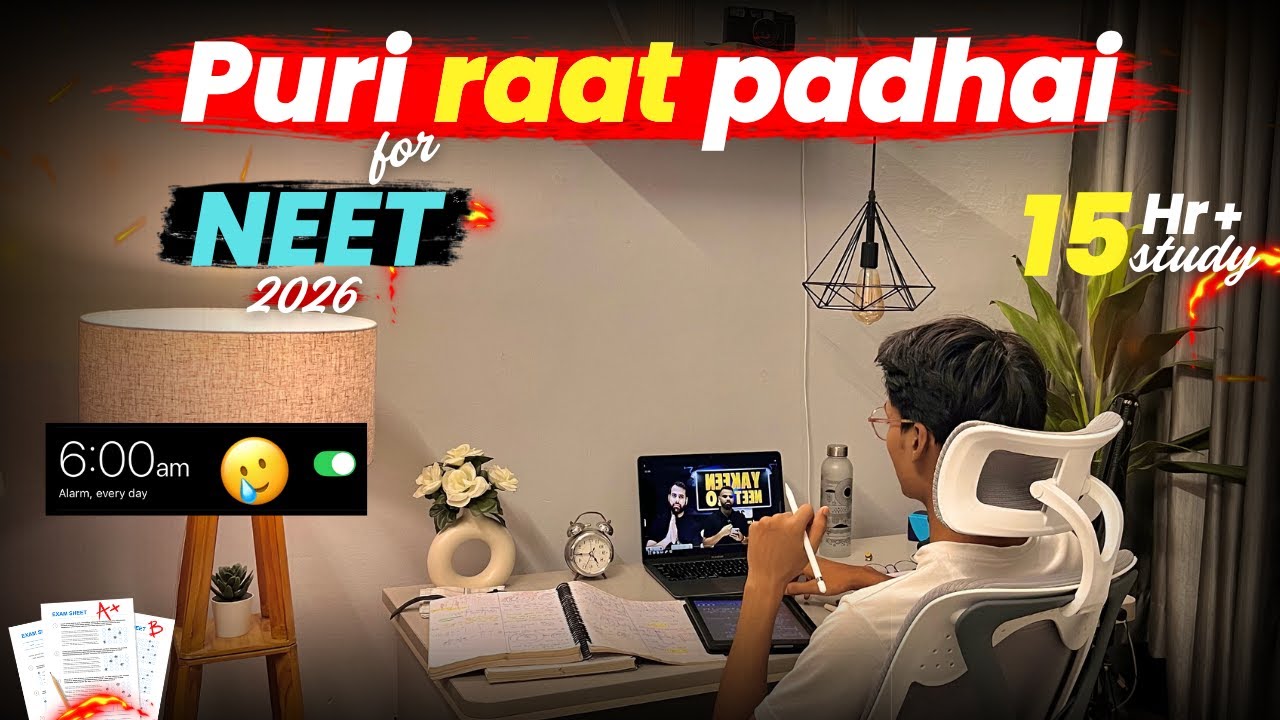Aaj 3am tak padhenge || Real hustle for neet 2026📈 15Hr+ Study - YouTube