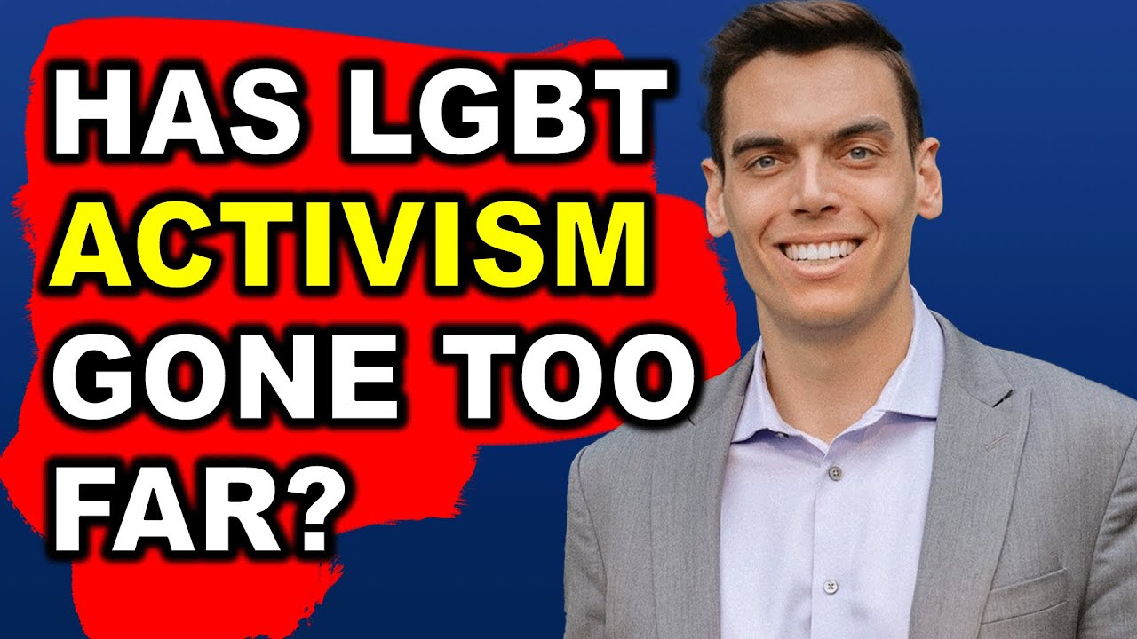 Has LGBT Activism Gone Too Far? - Brad Polumbo - YouTube