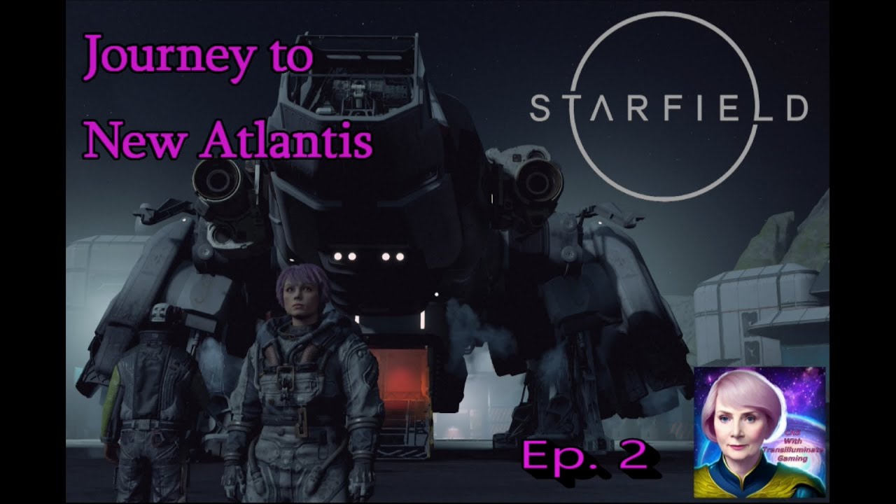 Starfield New Atlantis ep. 2 - YouTube