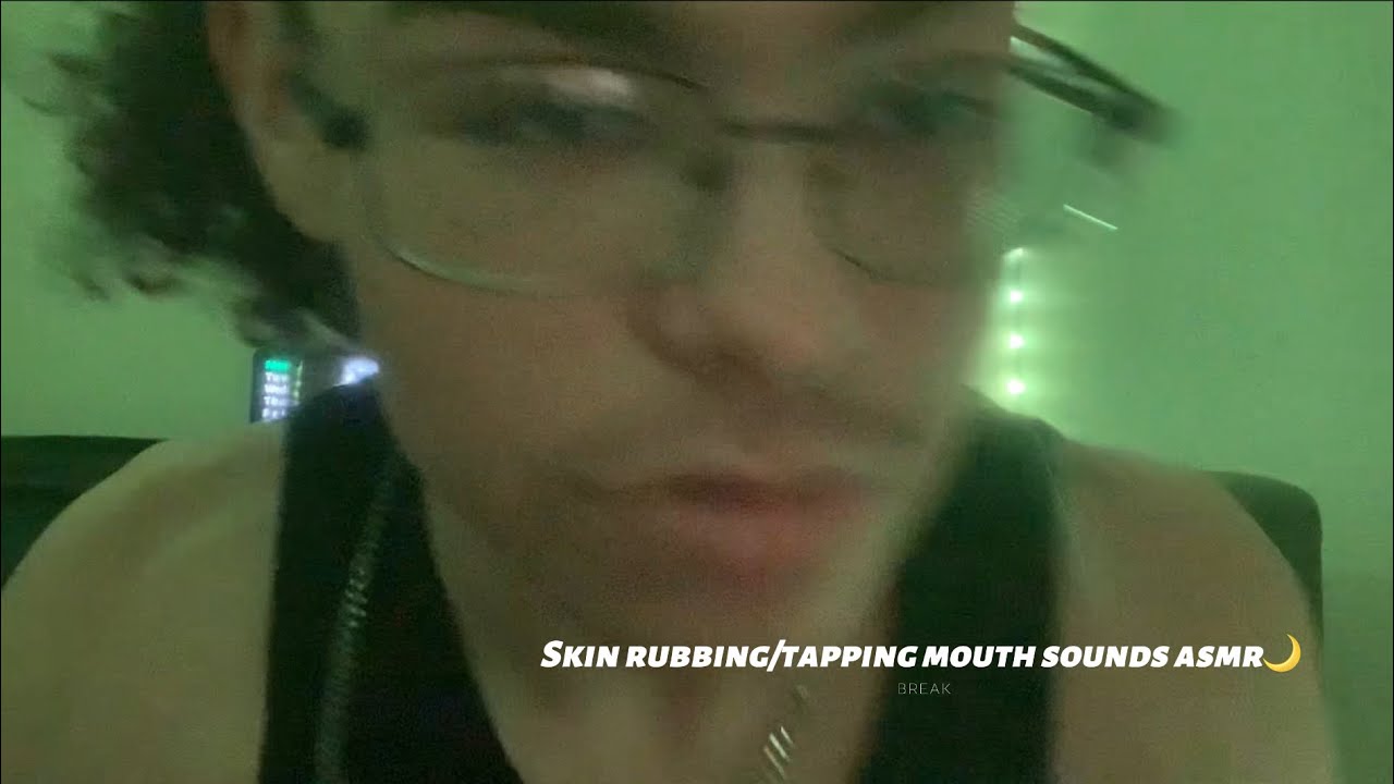 Skin😴 asmr rubbing/tapping with mouth sound (tingly video)🌙🌙 - YouTube